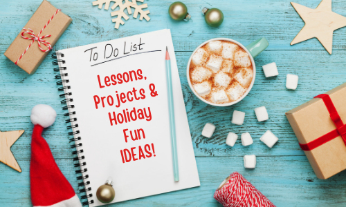 December Classroom Planning Ideas! – Library of Learning Resources