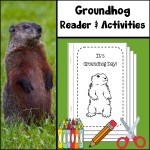Groundhog Day Reader and Activities | February Lessons – Library of ...